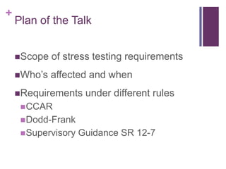 Stress Testing: What is Required from Regulators | PPTX