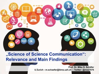 The Science of Science Communication: Relevance and Findings | PPTX