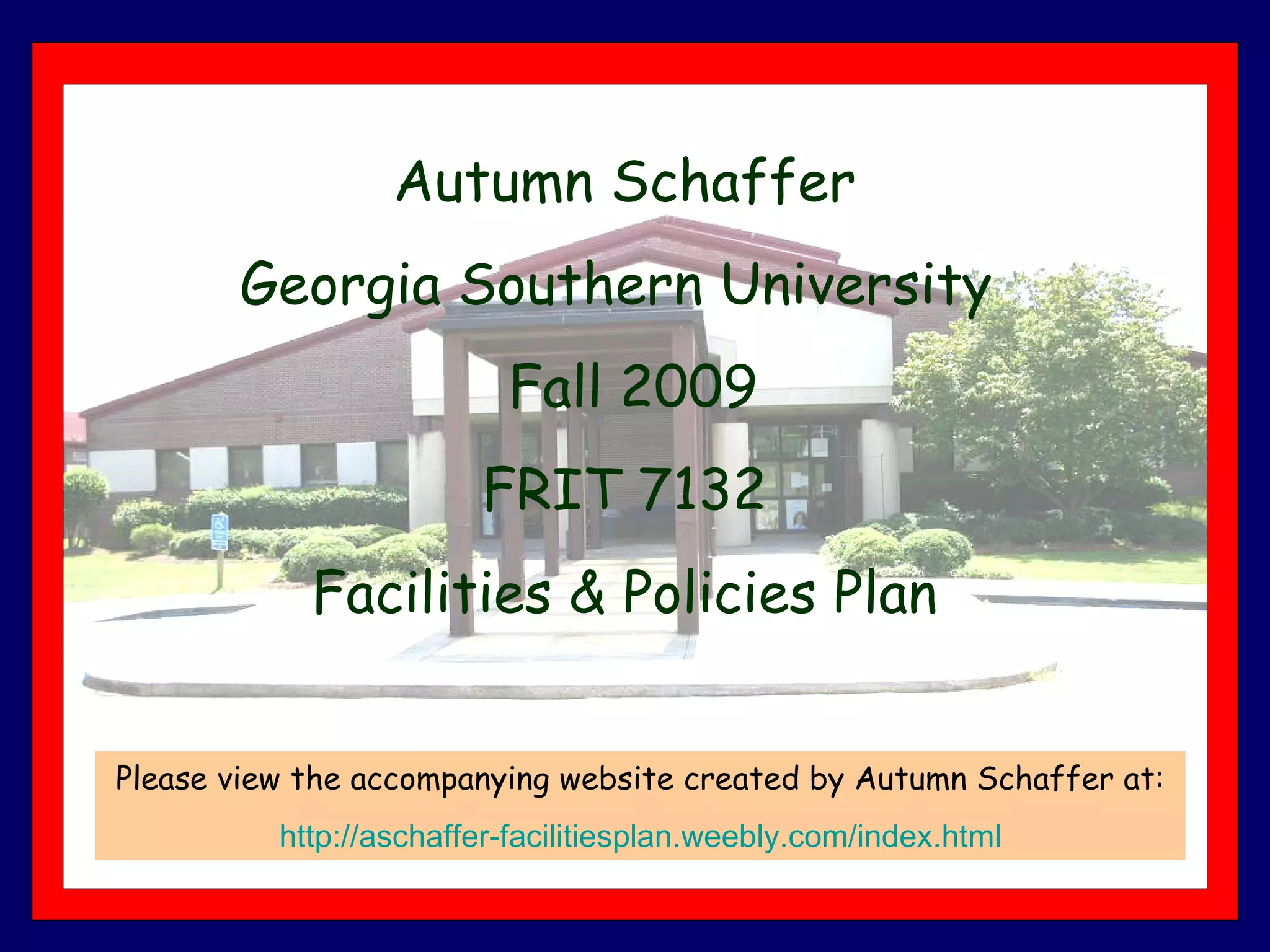Schaffer a facilities plan | PPT