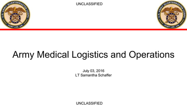 Army Medical Logistics and Operations | PPTX | Healthcare Industry ...