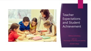 Schanberg b teacher_expectations | PPT