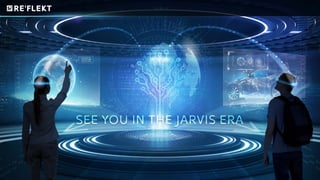 Dirk Schart (RE'FLEKT): Leaving the Reduced Reality and Into… Augmented Reality, Mixed Reality ...