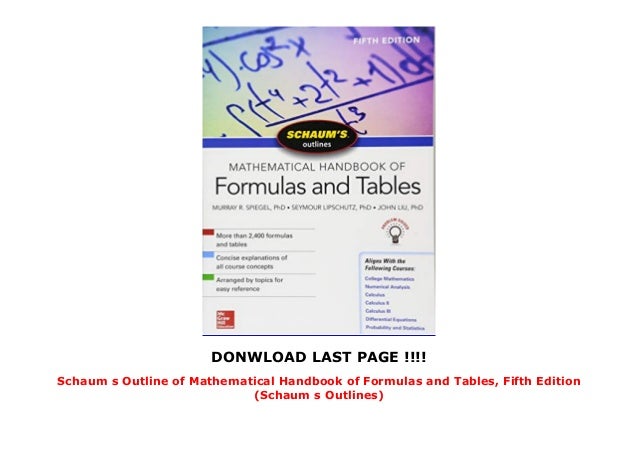 Schaum s Outline of Mathematical Handbook of Formulas and Tables, Fifth ... Schaum s Outline of Mathematical Handbook of Formulas and Tables, Fifth ...