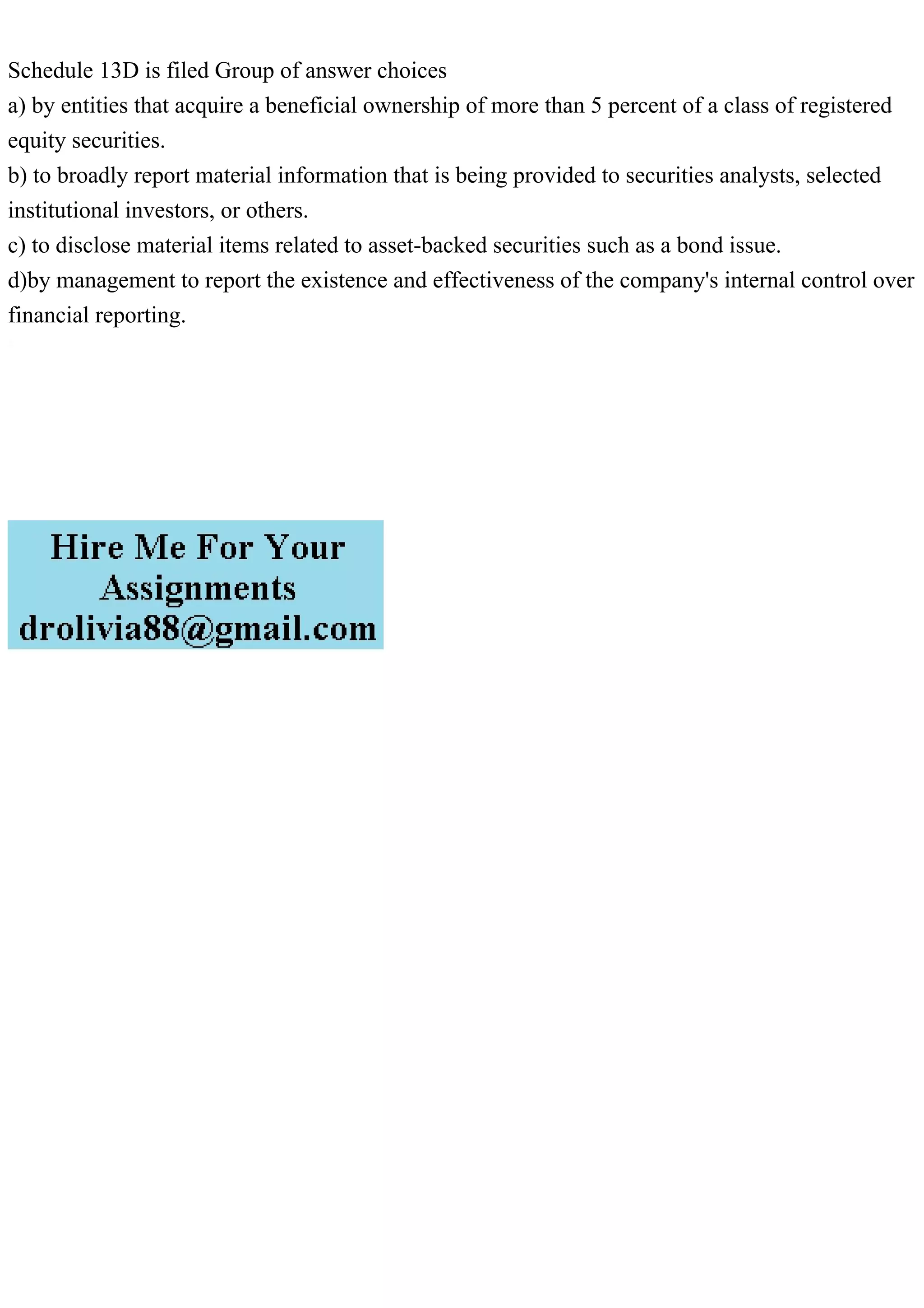 Schedule 13D is filed Group of answer choicesa) by entities that a.pdf