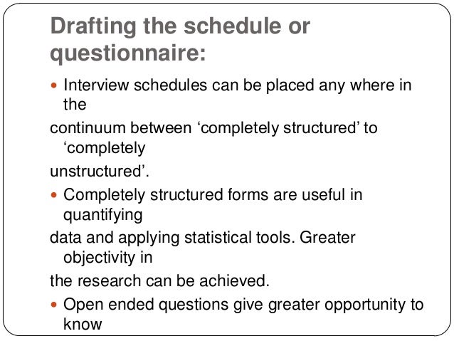 Schedule and questionnaire