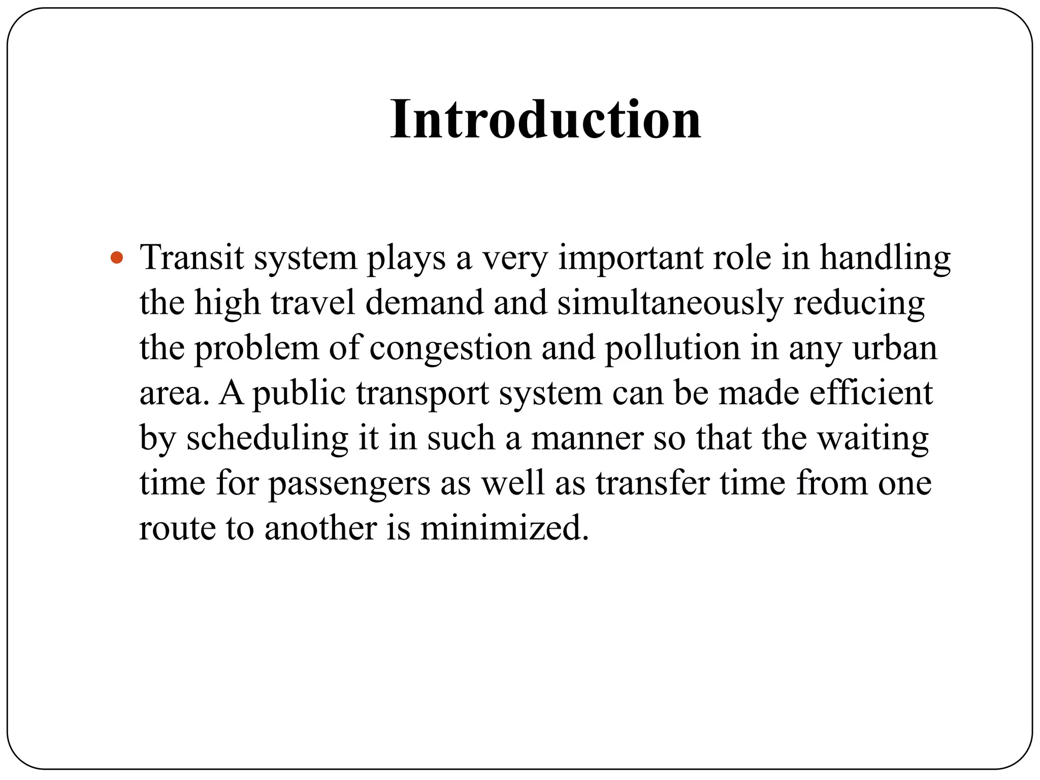 Schedule determination of a multiple route transit system | PPTX