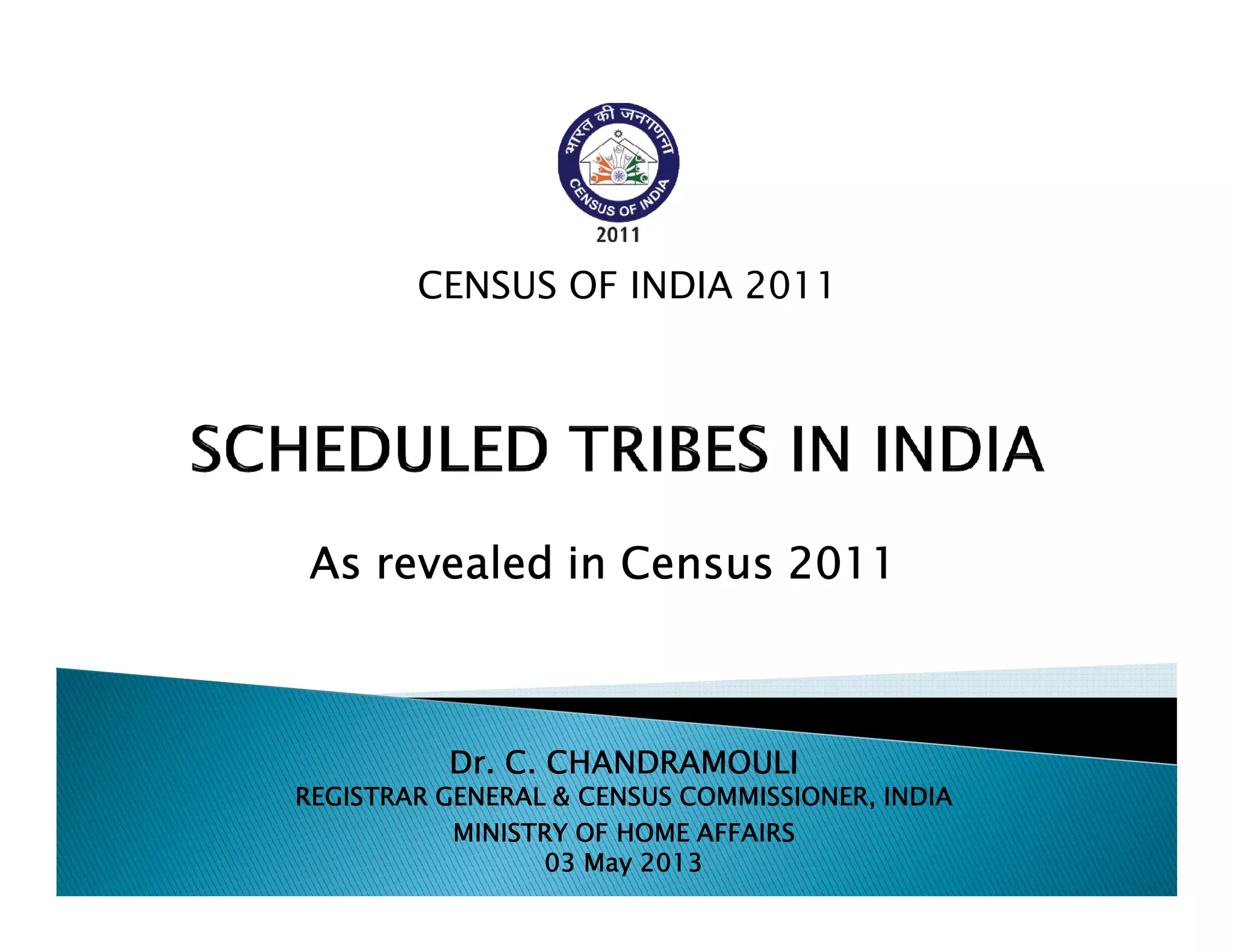 Scheduled Tribes in India: As revealed in Census 2011 | PDF