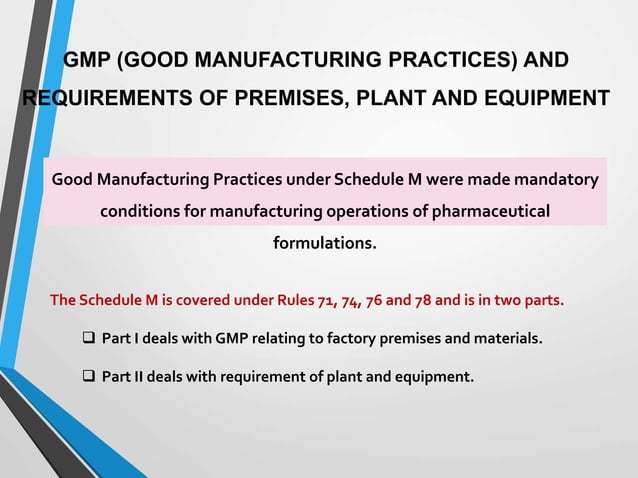 Schedule M- Drugs and cosmetic act 1940 and rules 1945 | PPTX