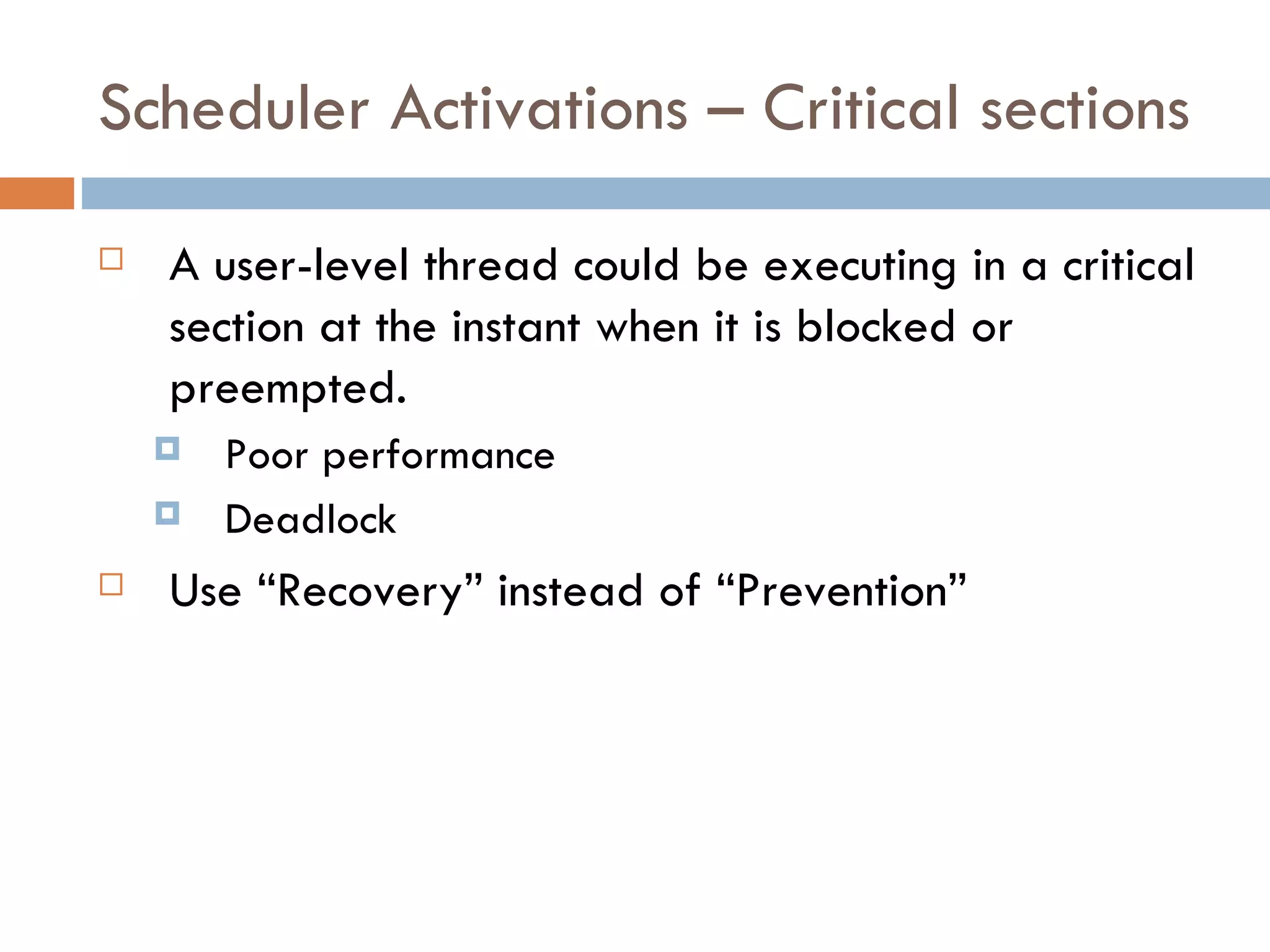Scheduler Activations - Effective Kernel Support for the User-Level Management of Parallelism | PPT