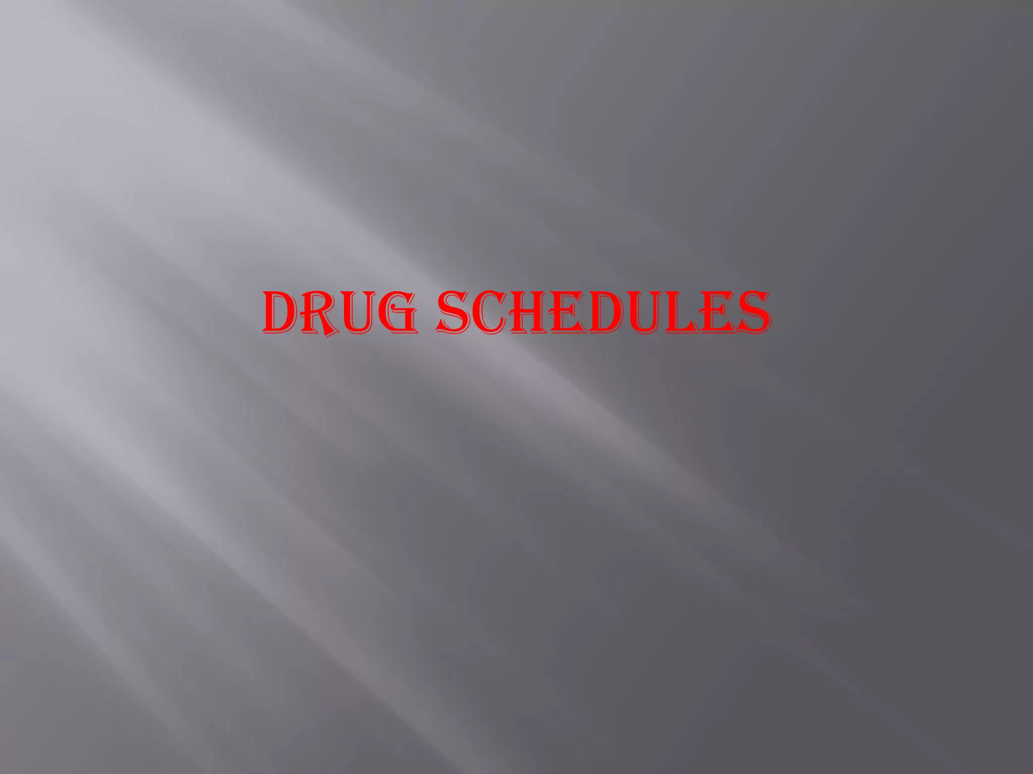 Schedules of drugs | PDF
