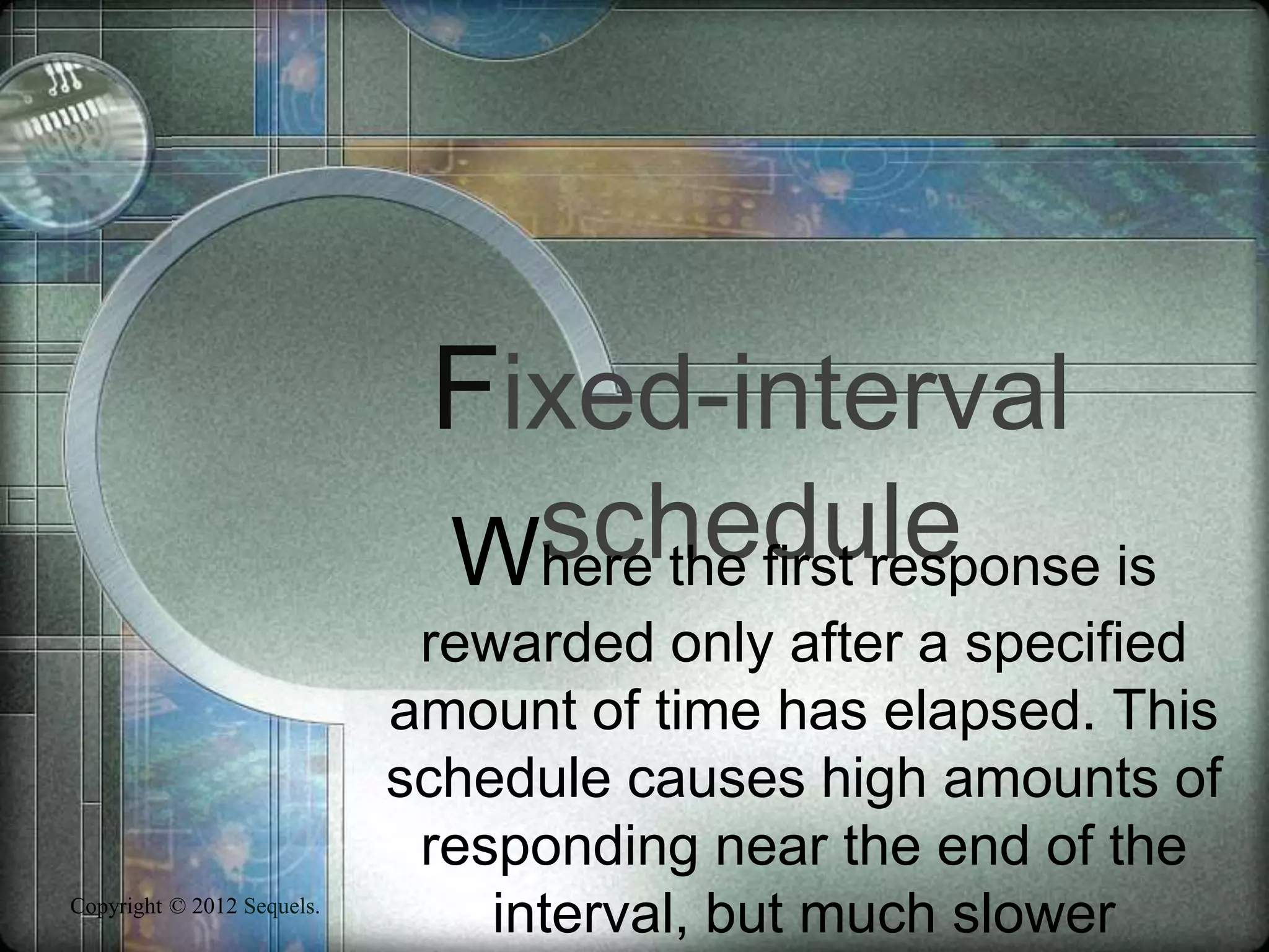 Schedules of reinforcement | PPTX