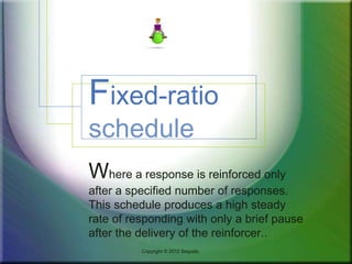 Schedules of reinforcement | PPTX