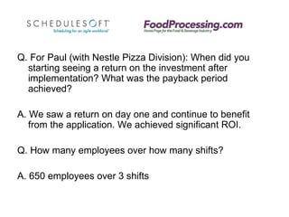 Q&A: How Nestle Pizza Improved Efficiency with Workforce Scheduling | PPT