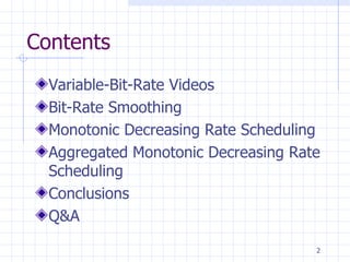 Scheduling for VBR Video Streaming | PPT