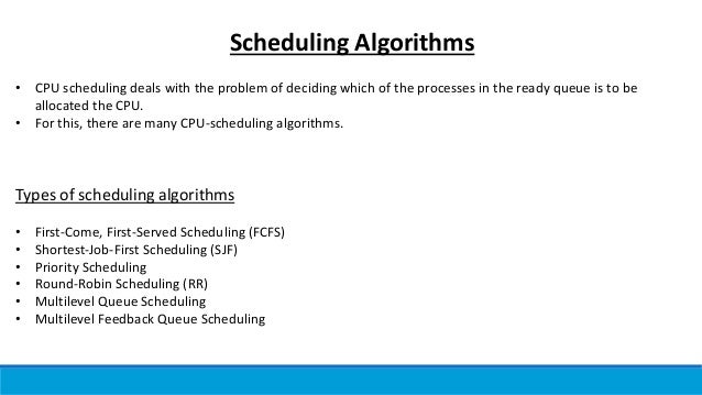 Scheduling Algorithms