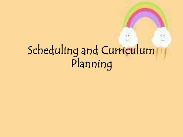 Scheduling and Curriculum Planning | PPT