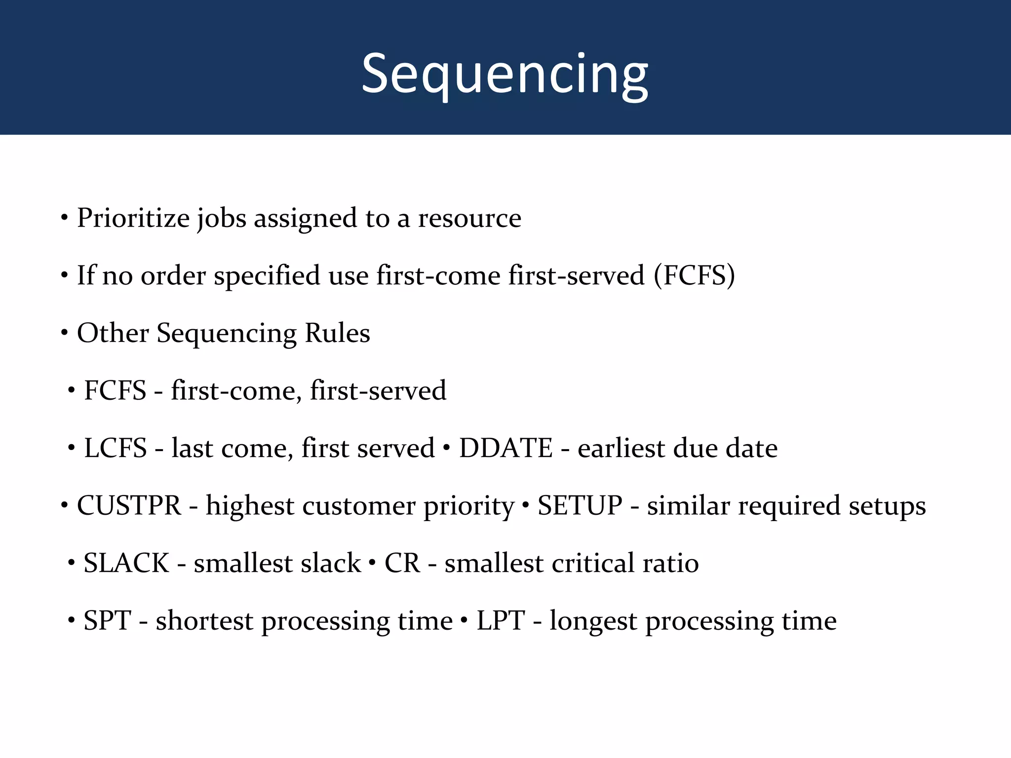 Scheduling and sequencing | PPT