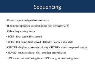 Scheduling and sequencing | PPT