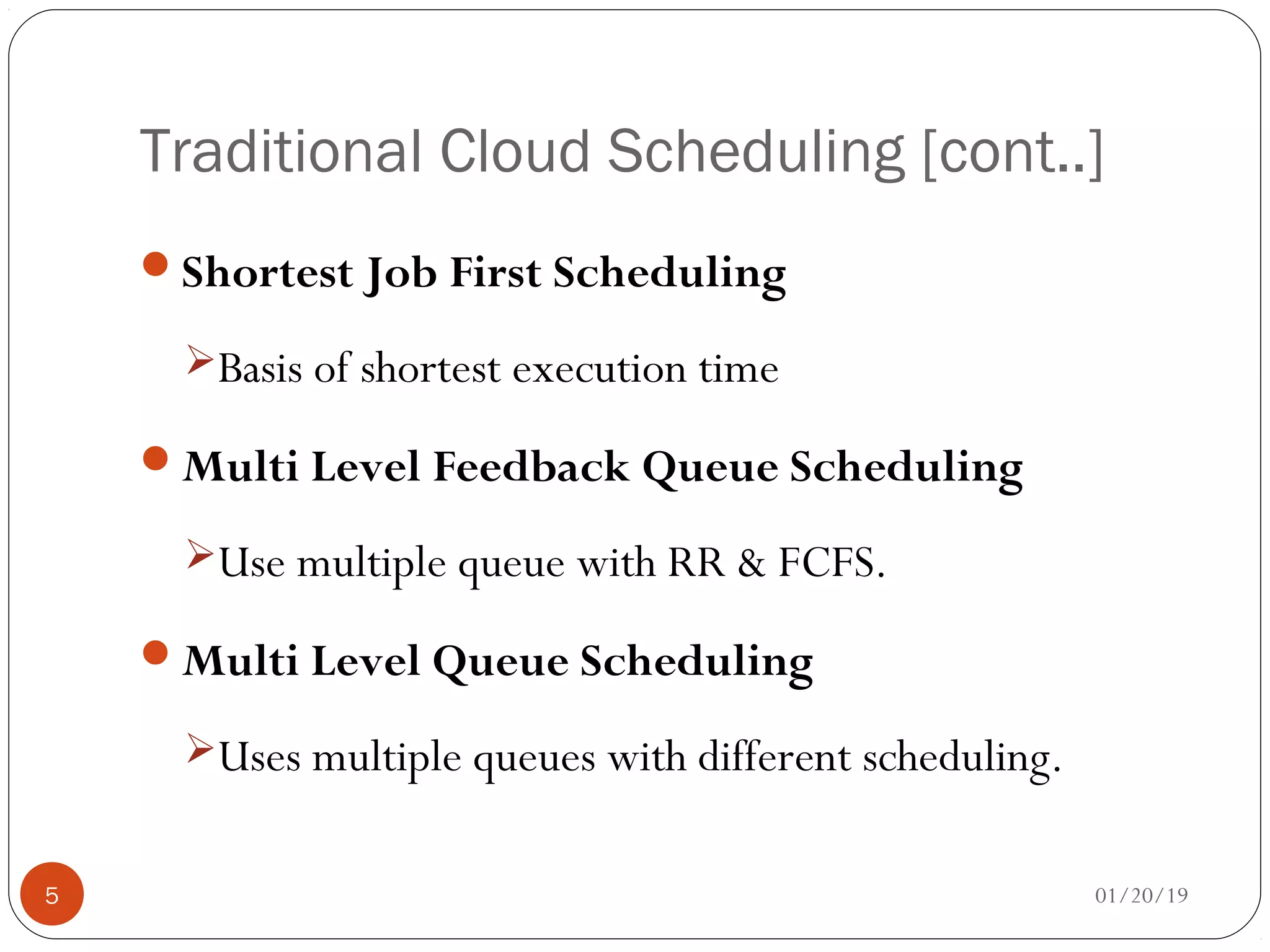 Scheduling in cloud | PPT