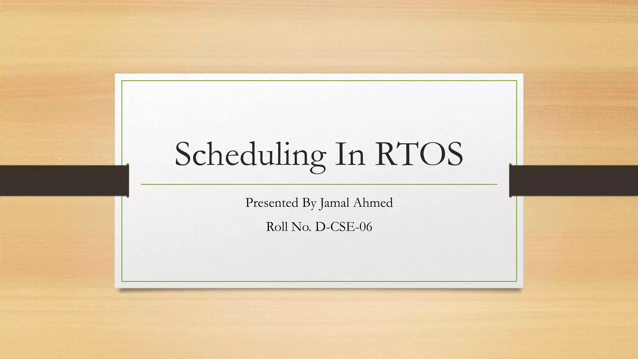 Scheduling In RTOS.pptx | Operating Systems | Computer Software and Applications
