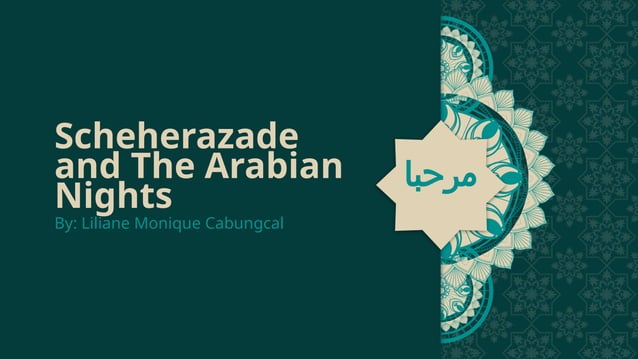 Scheherazade and The Arabian Nights.pptx