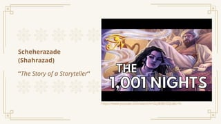 Scheherazade and The Arabian Nights.pptx