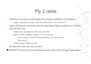 Schema tools-and-trics-and-quick-intro-to-clojure-spec-22.6.2016