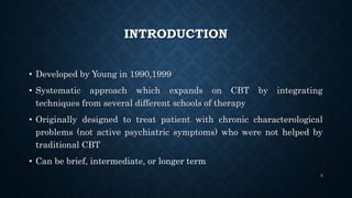 Schema focused therapy | PPTX