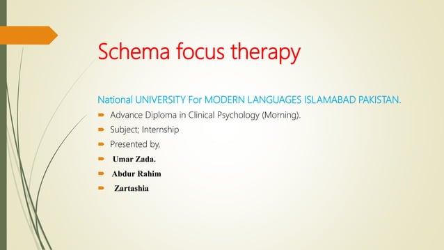Schema focus therapy | PPTX