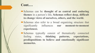 Schema focus therapy | PPTX