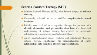 Schema focus therapy | PPTX