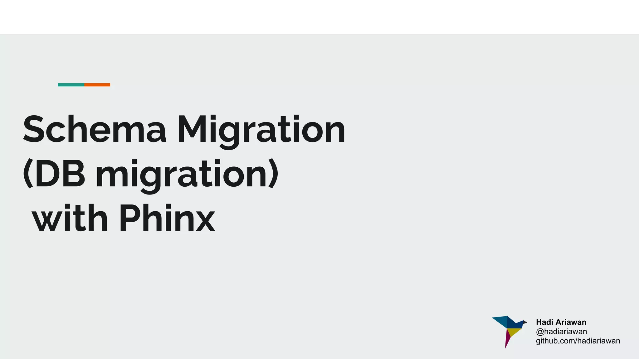Schema Migration Db Migration With Phinx Ppt