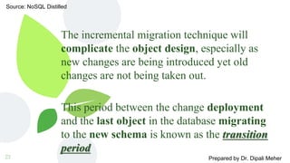 Schema migrations in no sql | PPT