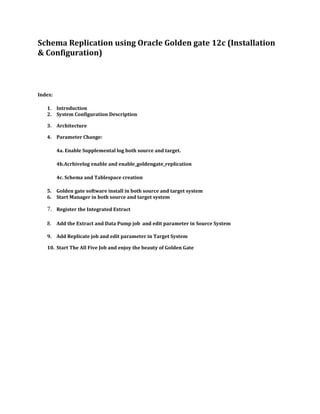 Schema replication using oracle golden gate 12c | DOC