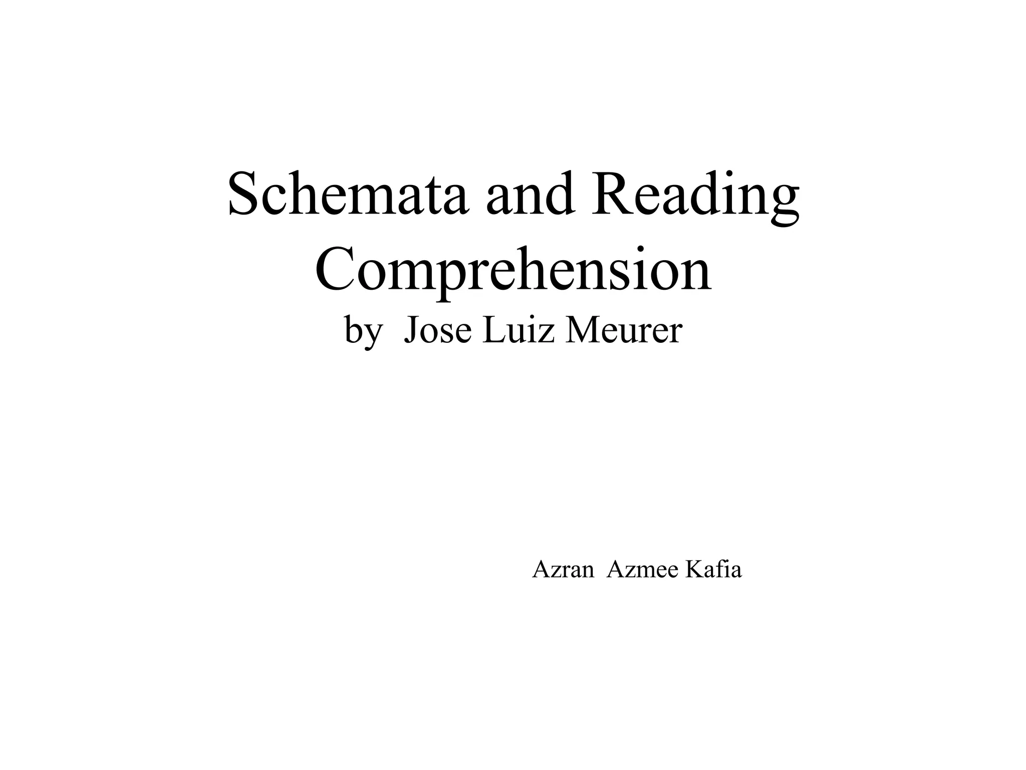 Schemata and reading comprehension | PPTX