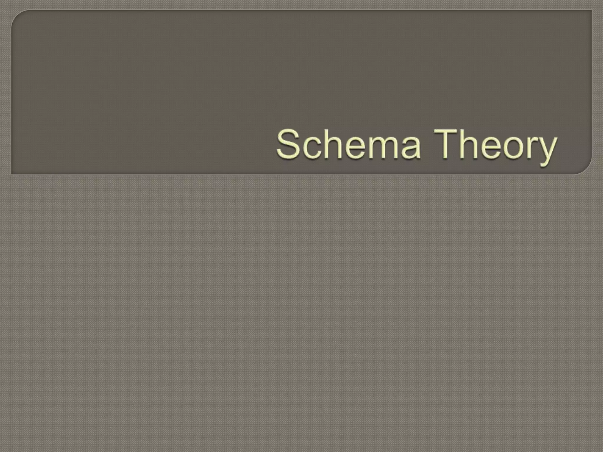 Schema theory | PPTX