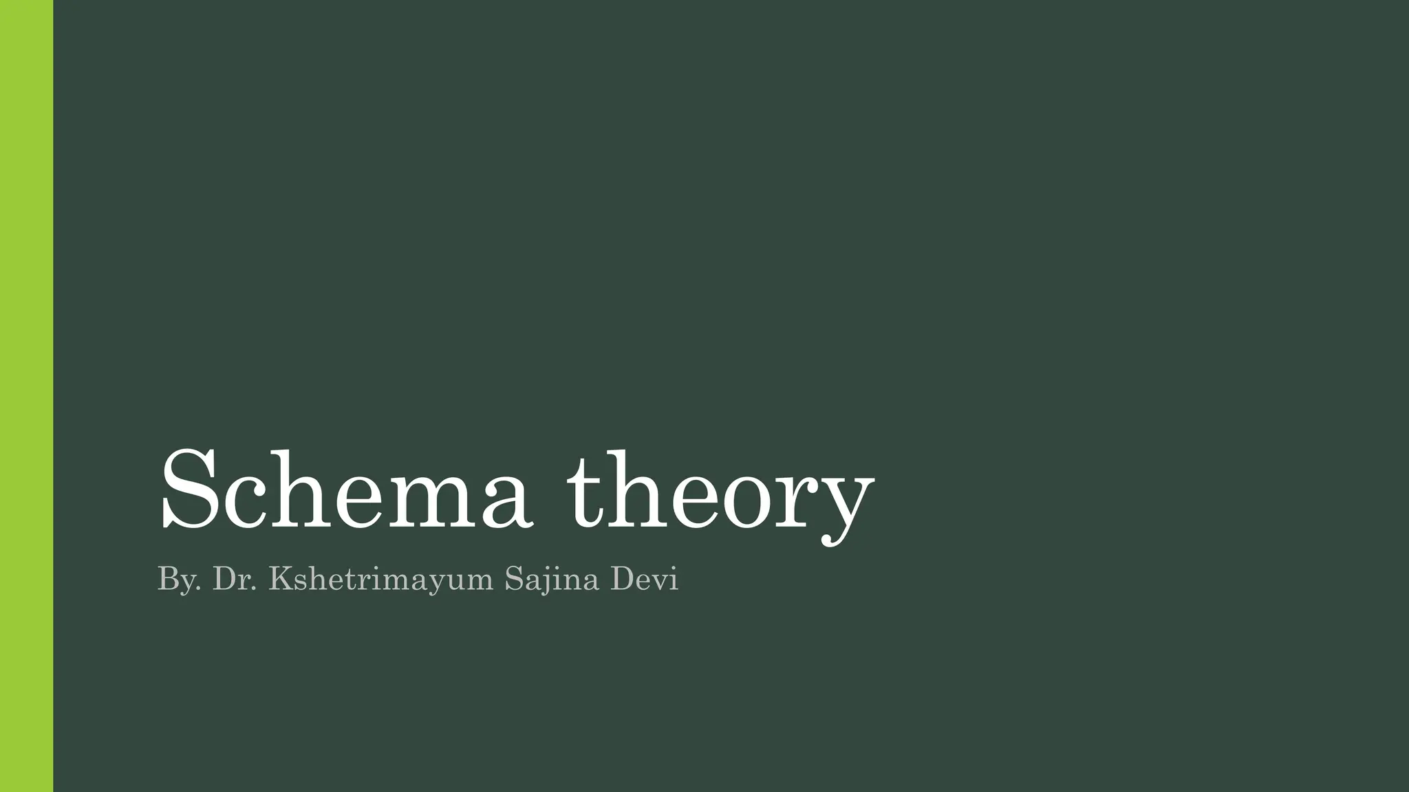 Schema theory | PPTX