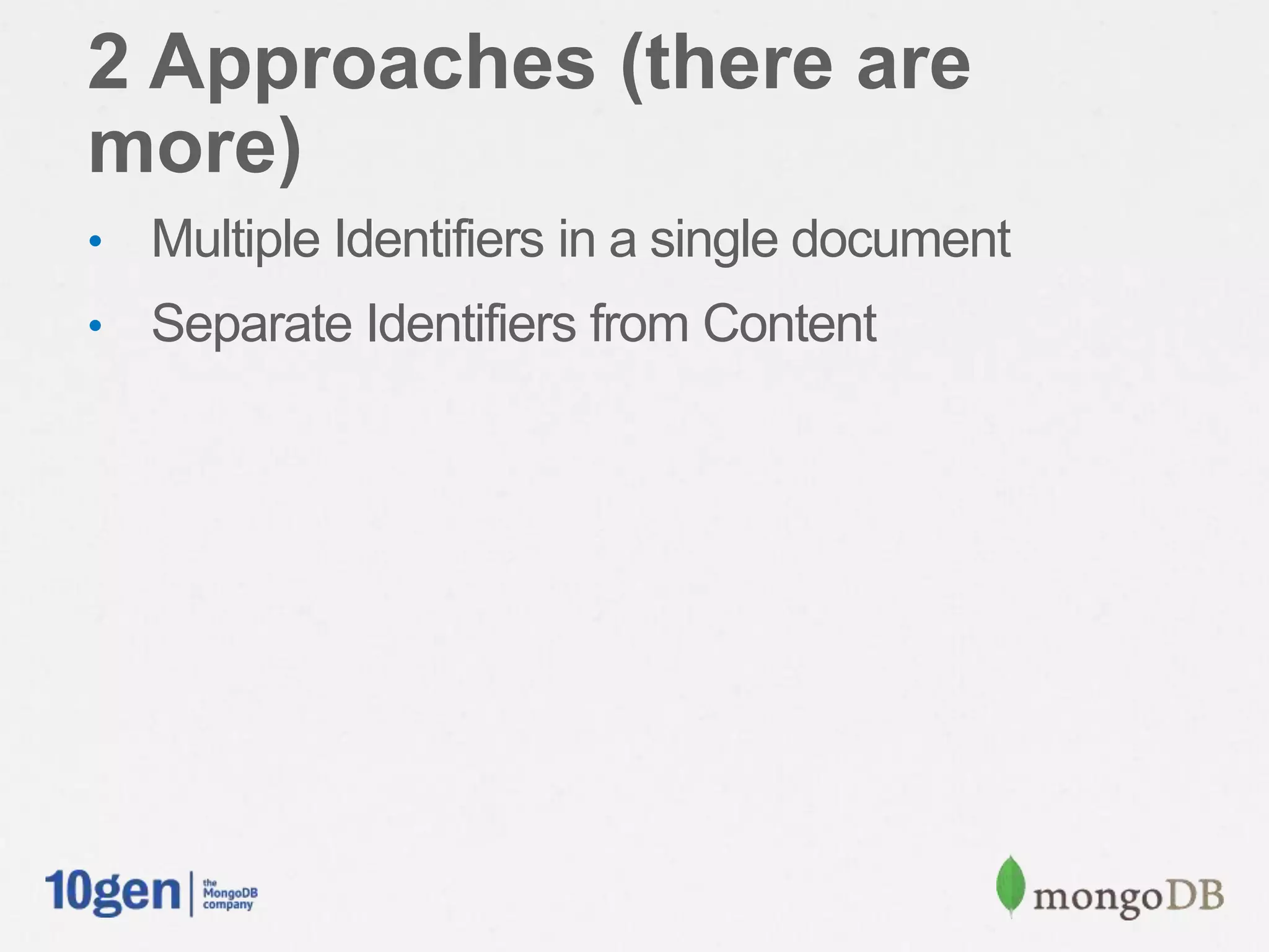 MongoDB San Francisco 2013: Data Modeling Examples From the Real World ...