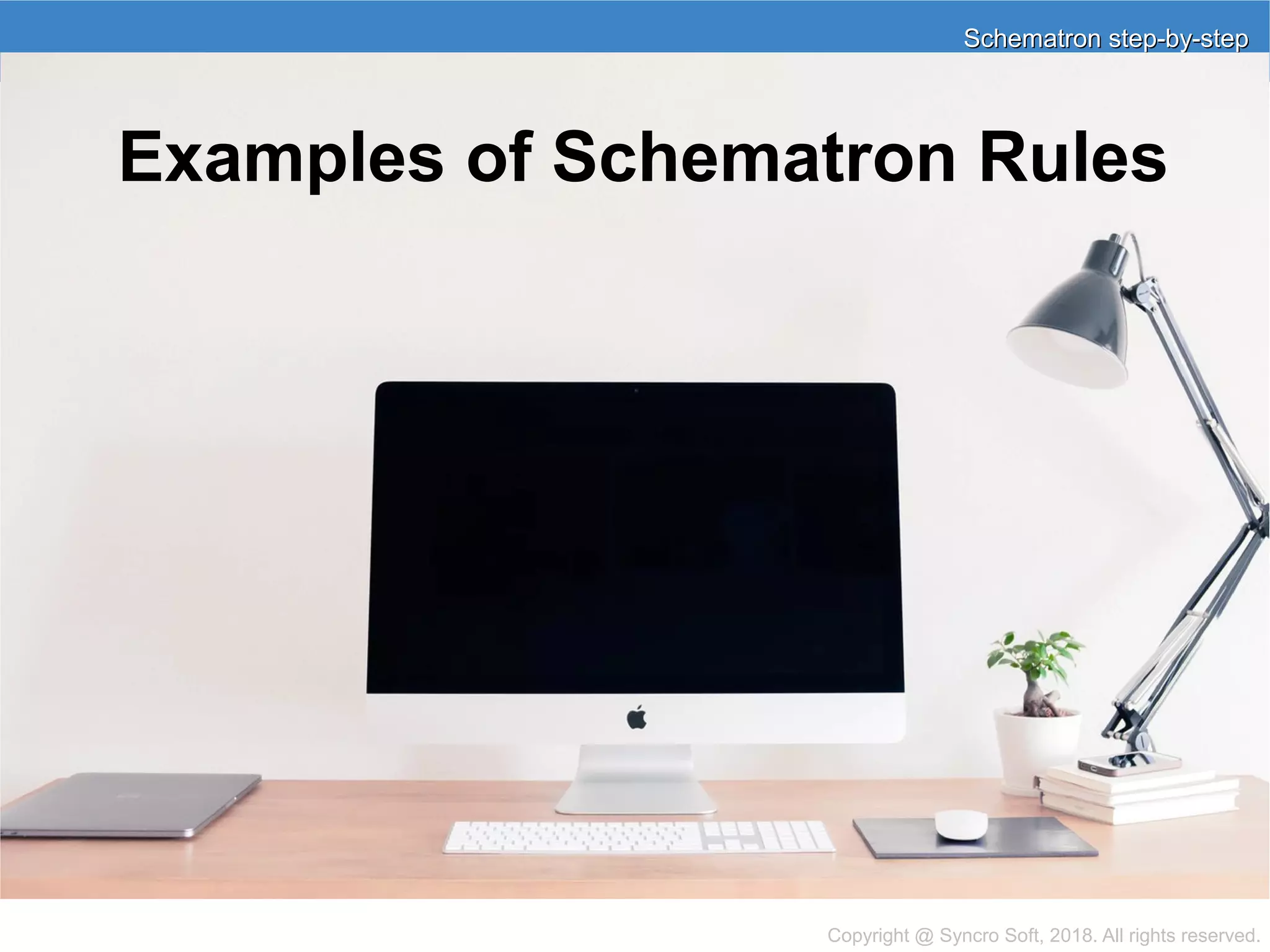 Schematron step-by-step | ODP