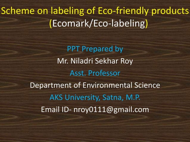 Scheme on labeling of ecofriendly products (ecomark) | PPSX