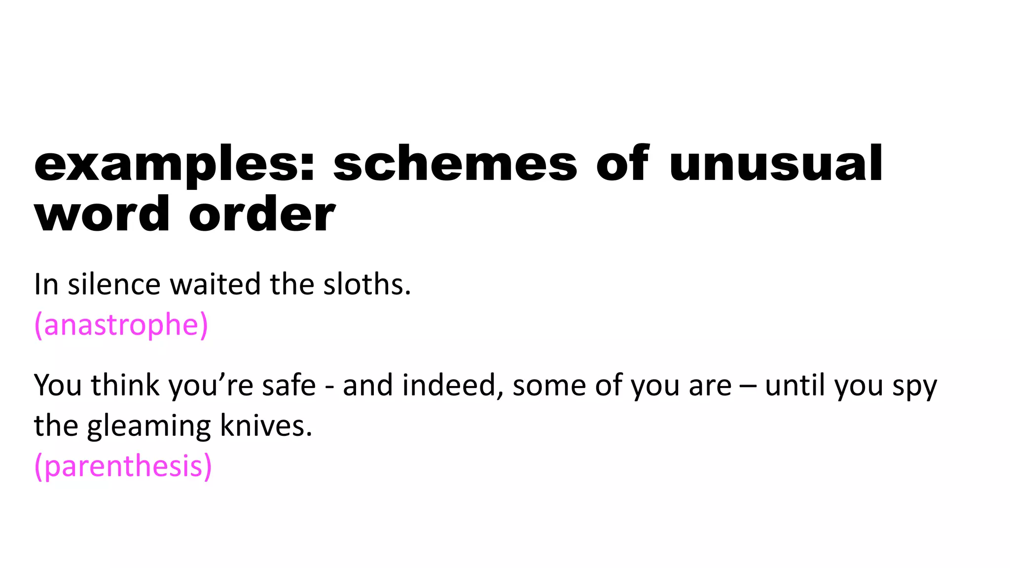 Schemes in Sentences and Their Rhetorical Effects | PPTX