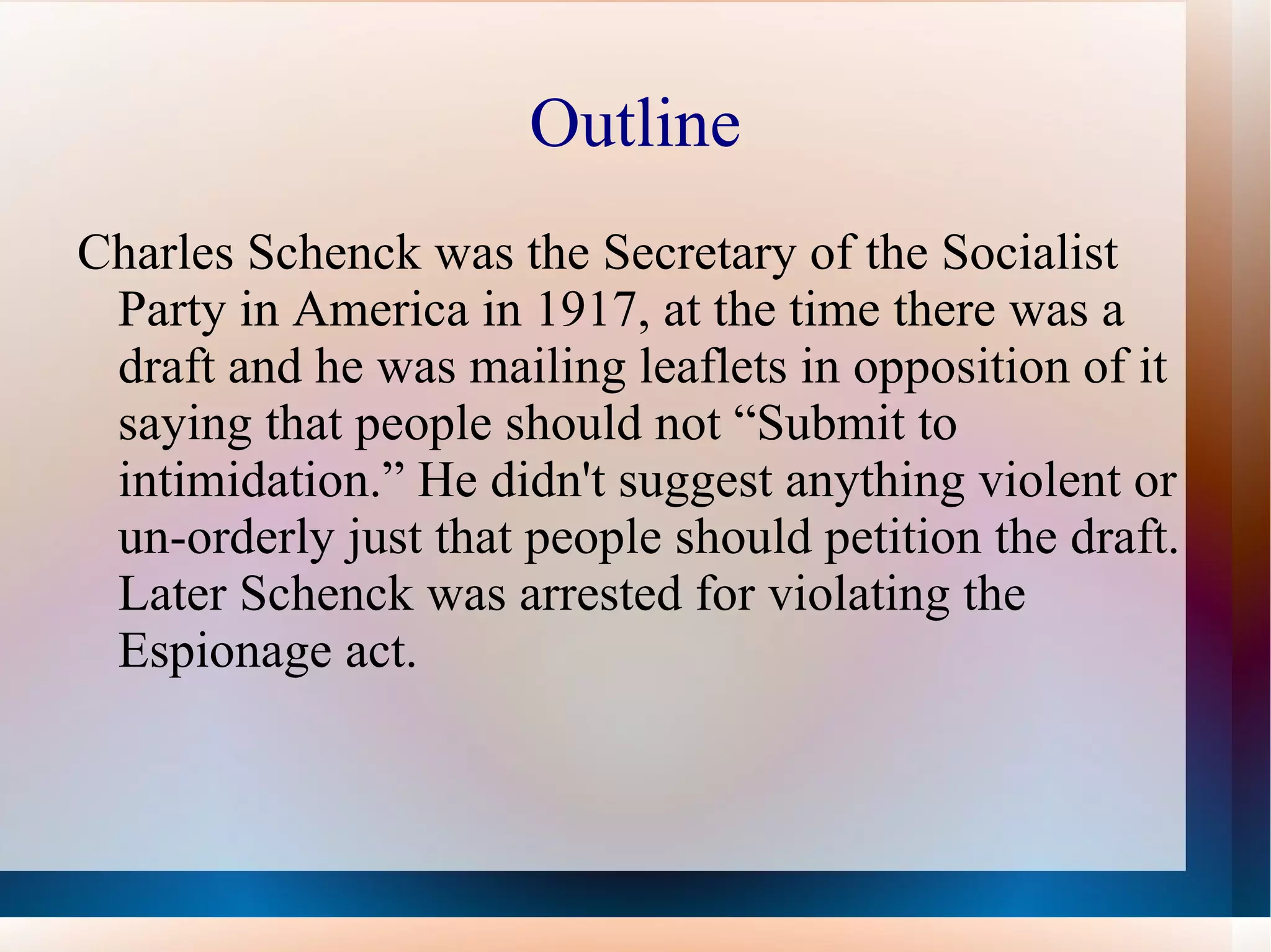 Schenck v u.s. | ODP
