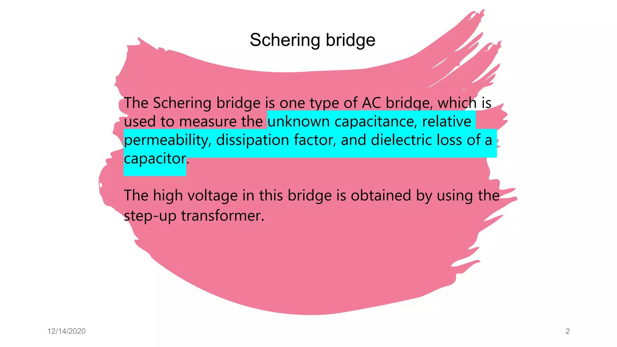 Schering bridge and its derivation | PPTX
