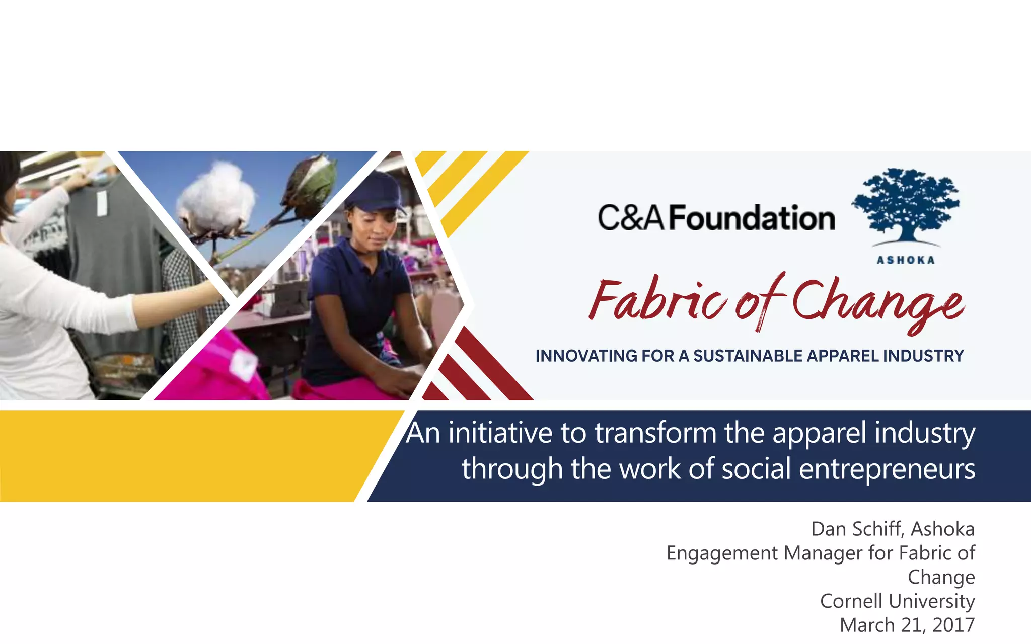 A look at “Fabric of Change” – initiatives to transform the apparel ...
