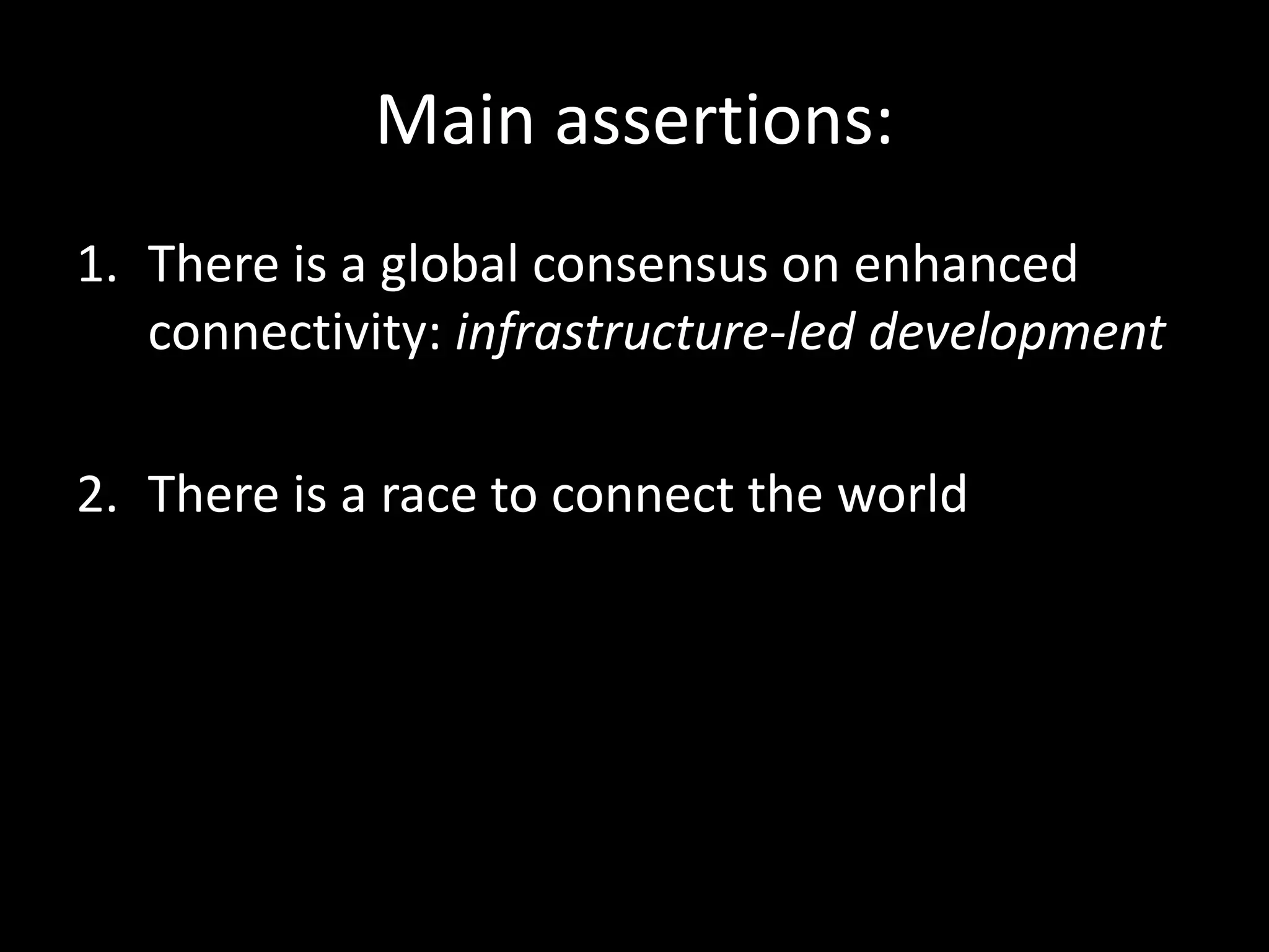 Infrastructure-led Development and the Race to Connect the world | PPTX