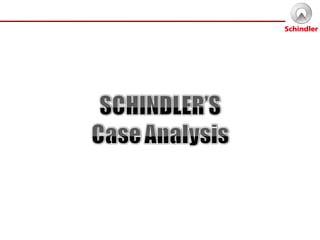 Schindler case study | PPS