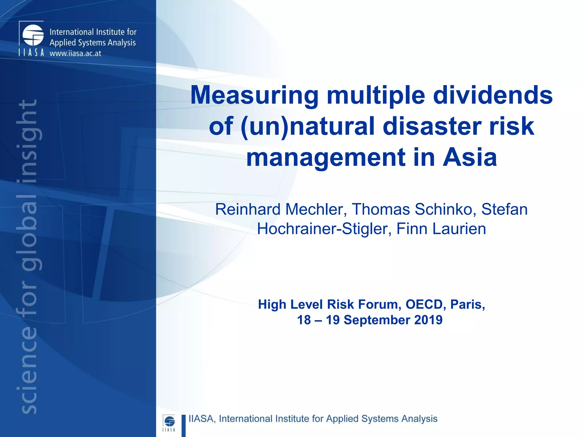 Measuring multiple dividends of (un)natural disaster risk management in ...