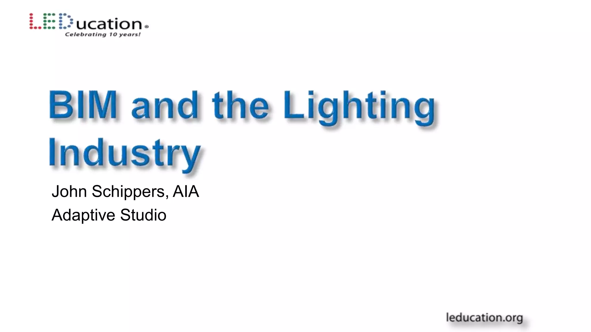 BIM and the Lighting Industry | PPTX