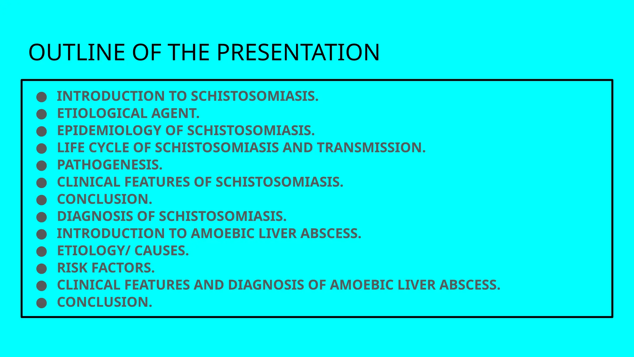 SCHISTOSOMIASIS AND AMOEBIC ABSCESS..pptx