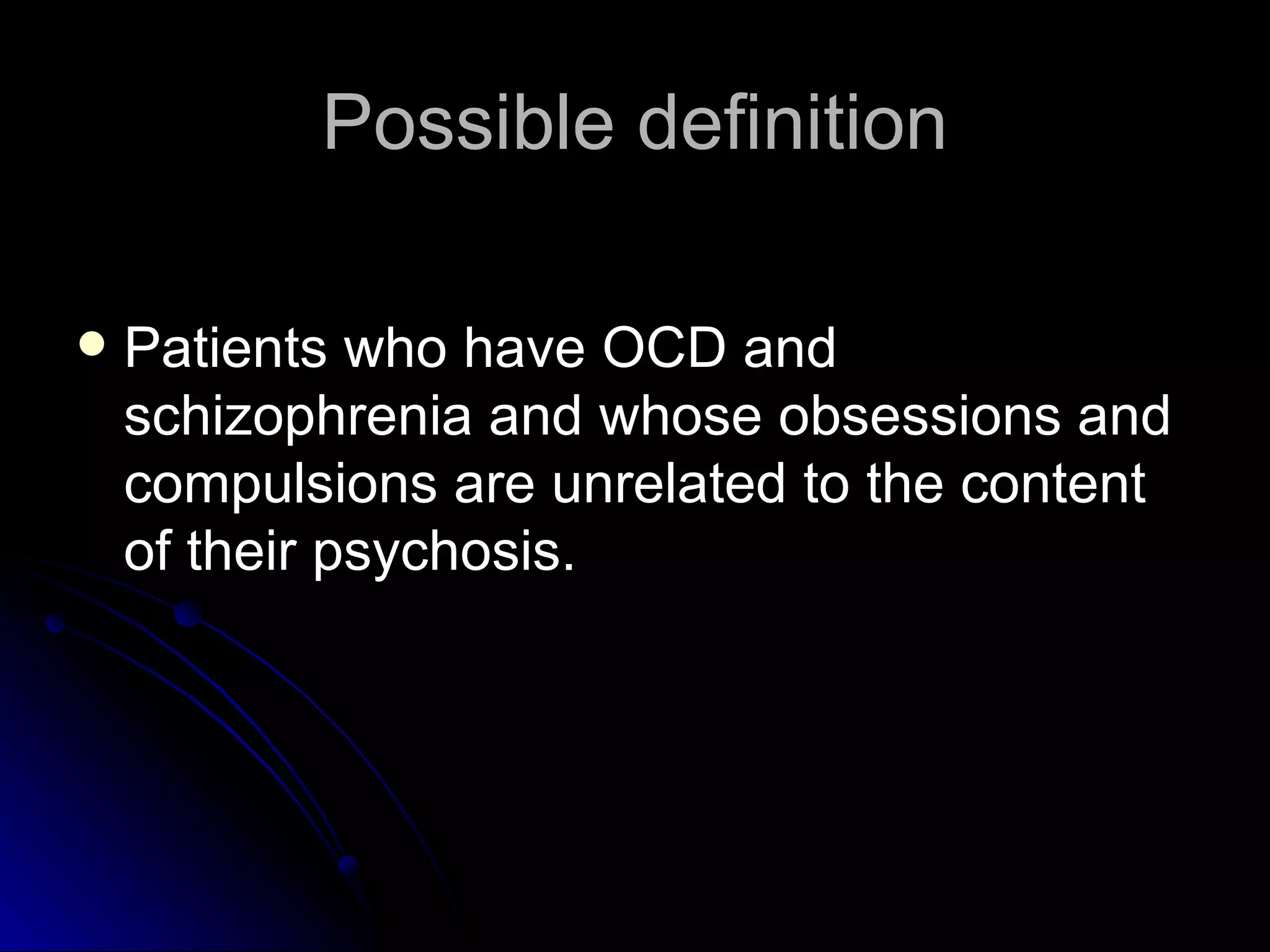 Schizo obessive disorder | PPT | Mental Health | Diseases and Conditions